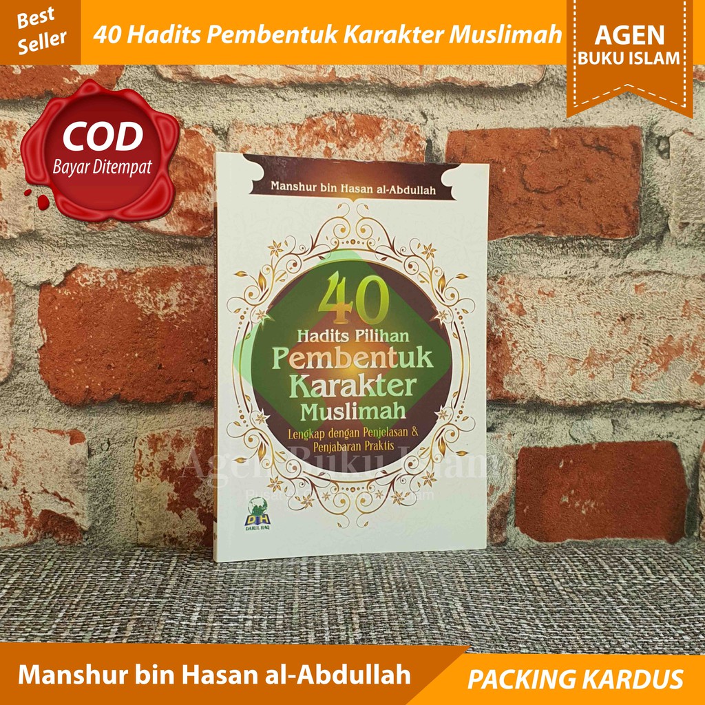Islamic Book 40 Hadith Choices for Forming Muslim Character - Darul Haq ...