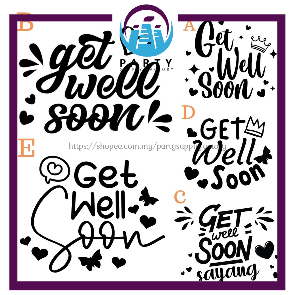 CUSTOMIZED BALLOON STICKER - GET WELL SOON WORD A4 . A5 SIZE ( 1 PCS) | Shopee Malaysia