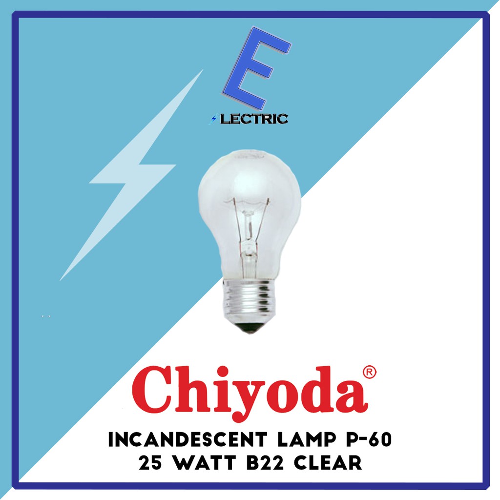 Chiyoda PS-60 Incandescent Lamp 25W/40W/60W/100W B22(BC) - Clear ...