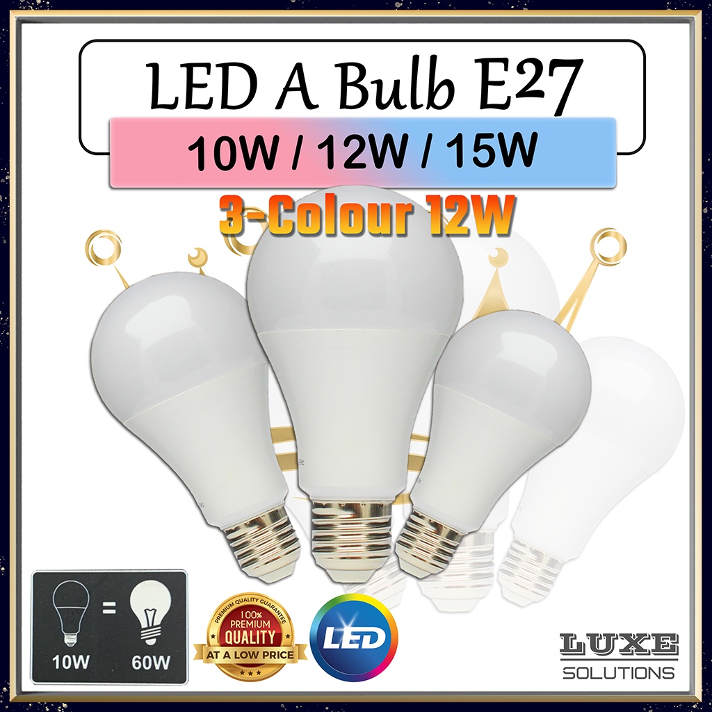 [1 YEAR WARRANTY] E27 LED A Bulb Globe Bulb 5W 7W 10W 12W 15W (3 Colour ...