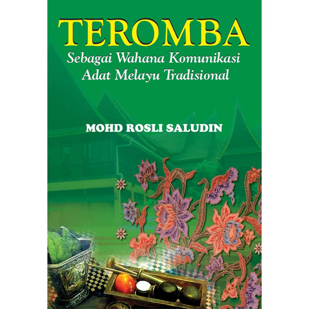 Teromba Sebagai Wahana Komunikasi Adat Melayu Tradisional (Mohd Rosli ...