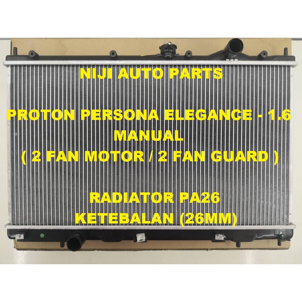 Radiator Proton Persona Elegance 1.6 Manual Tangki Air Ketebalan PA26 ...