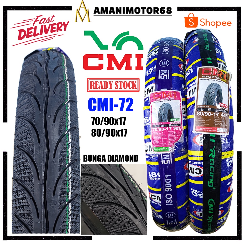 TAYAR CMI TYRE BUNGA DIAMOND 70/90-17 80/90-17 TUBELESS TYRE CMI-72 ...