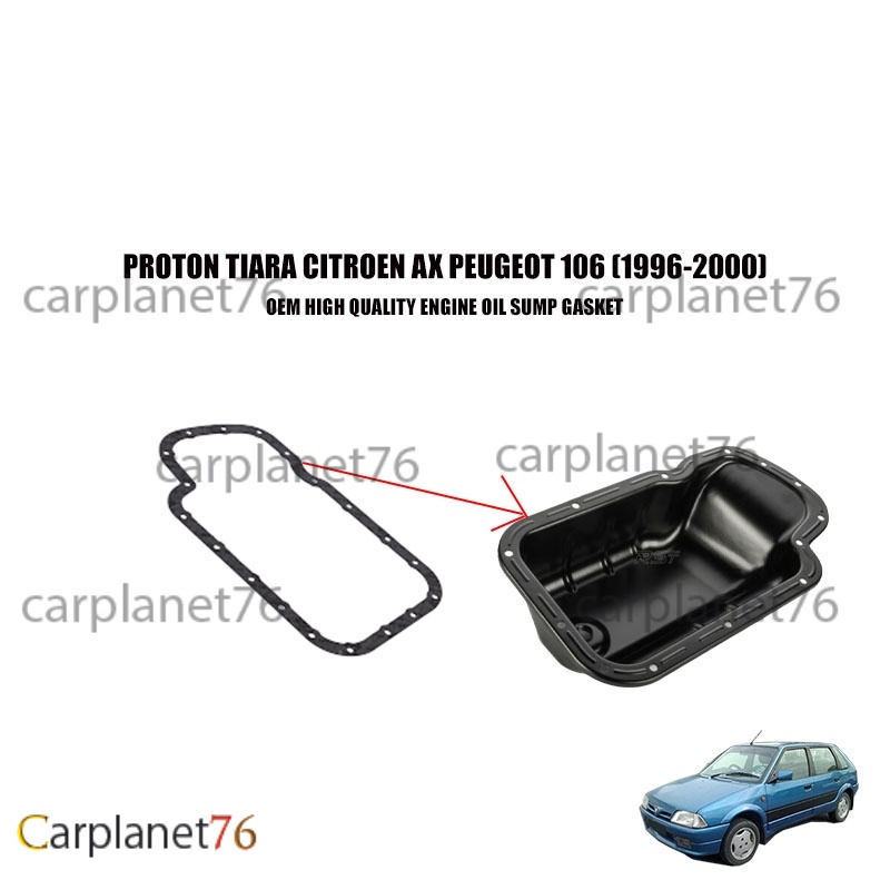 PROTON TIARA CITROEN AX PEUGEOT 106 (1996-2000) ENGINE OIL SUMP GASKET ...