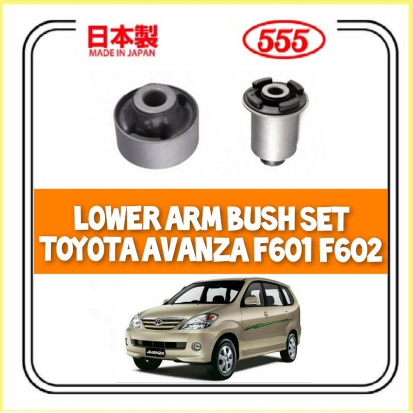 555 Japan Lower Arm Bush Set for Toyota Avanza F601 F602 | Shopee Malaysia