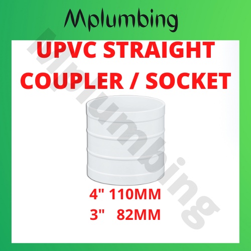 STRAIGHT COUPLING UPVC SOCKET PENYAMBUNG 3" 4" 82MM 110MM | Shopee Malaysia