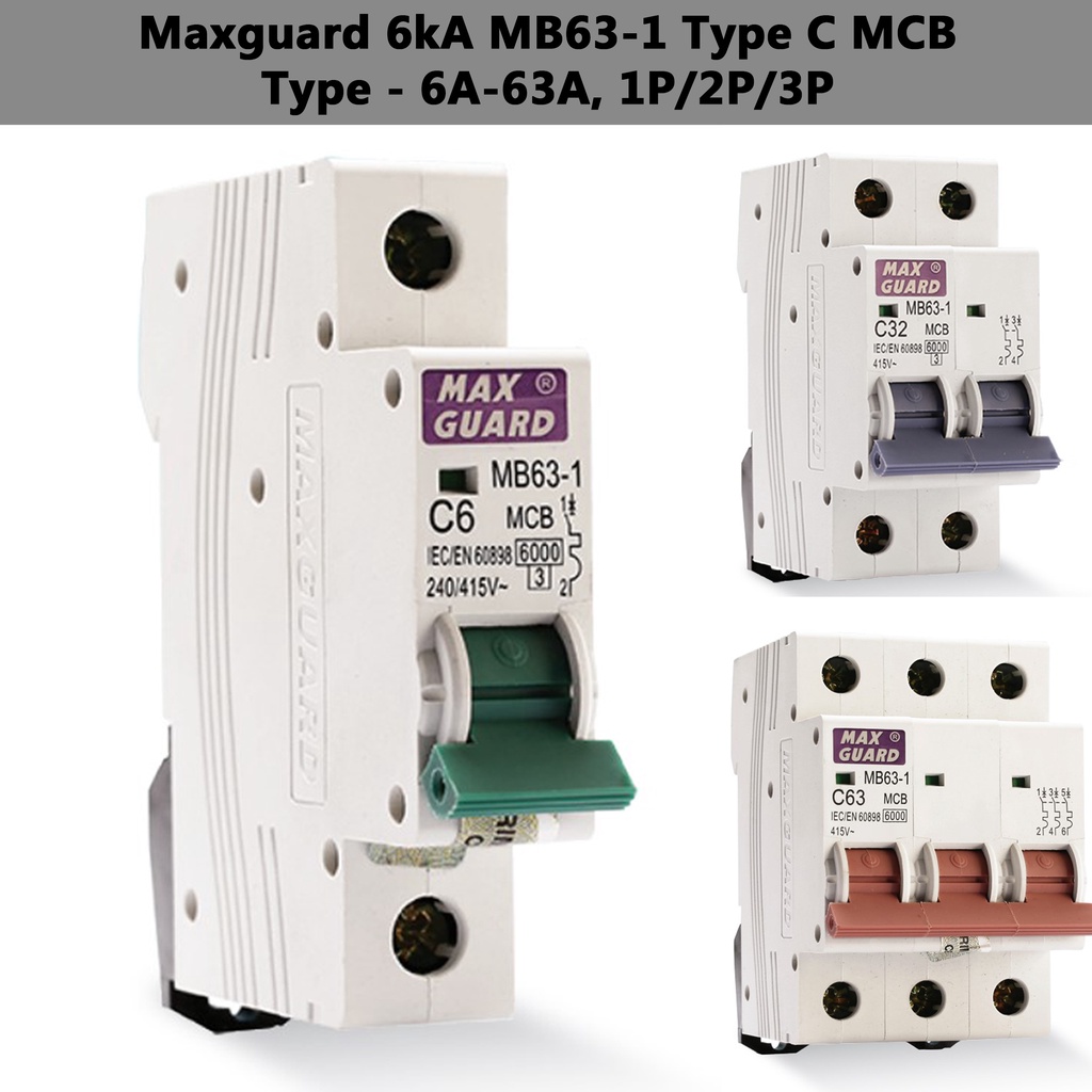 Maxguard MCB 6A-63A [1P/2P/3P] Type C 6kA Pemutus Litar Miniatur MB63-1 ...