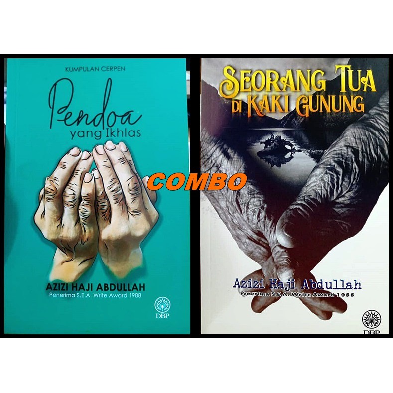 (DBP) KOMBO AZIZI HAJI ABDULLAH : PENDOA YANG IKHLAS (CERPEN) + SEORANG ...