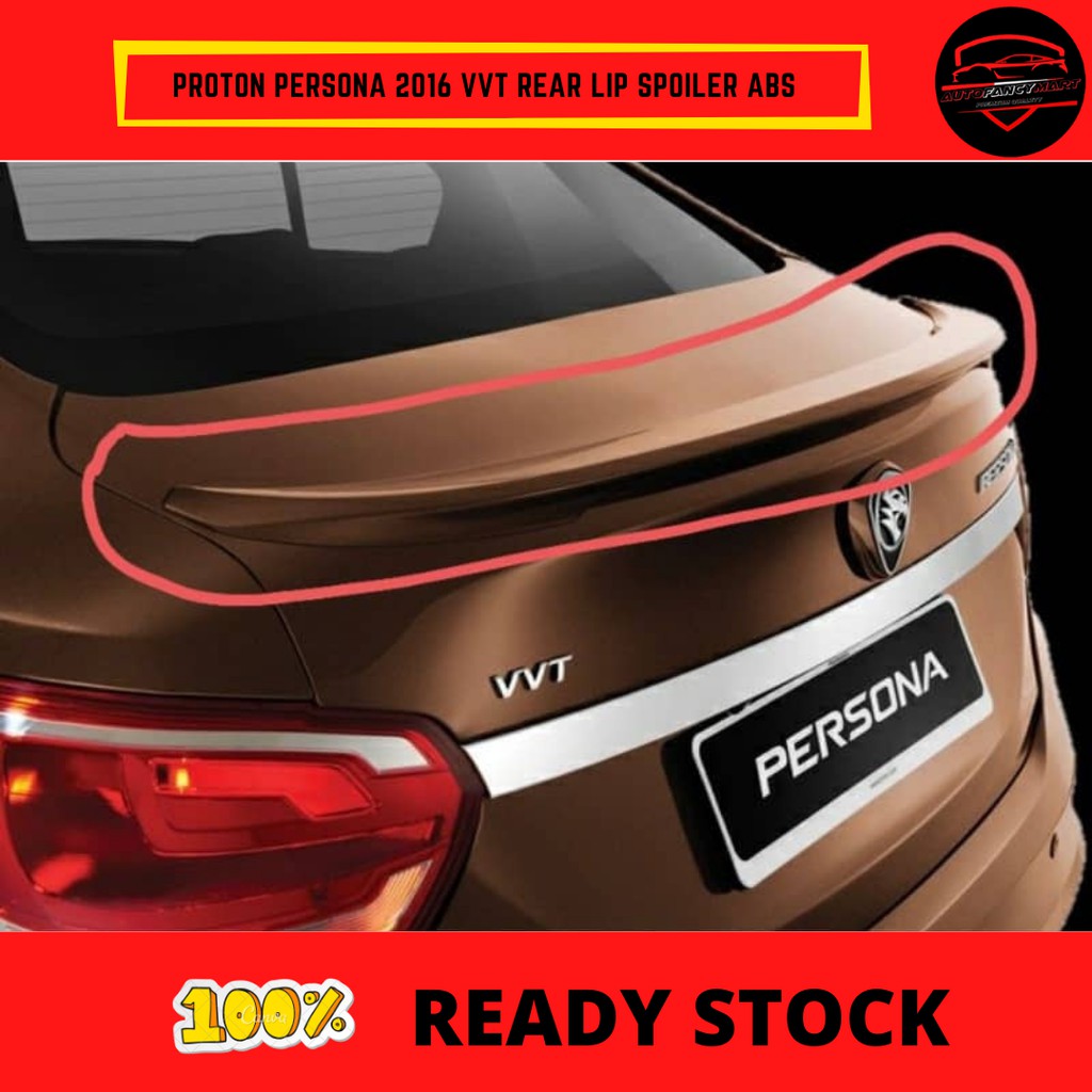 Proton Persona VVT 2016 Rear Lip Spoiler ABS - Silver, Black, Red ...