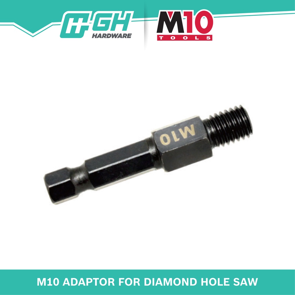 [ GH HARDWARE ] M10 Adaptor For Diamond Hole Saw - Hex Shank (3/8 ...