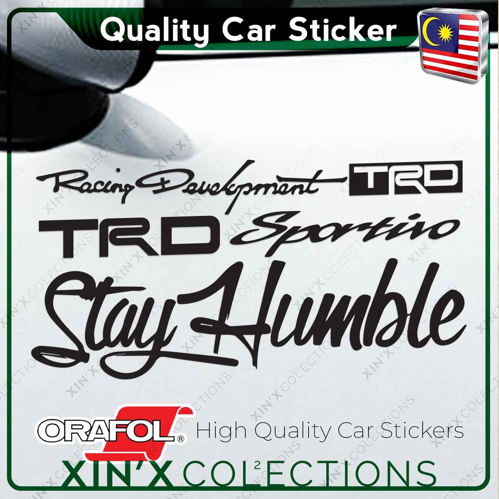 TRD SPORTIV0 RACING STAY HUMBLE CAR STICKER KERETA PELEKAT racing ...