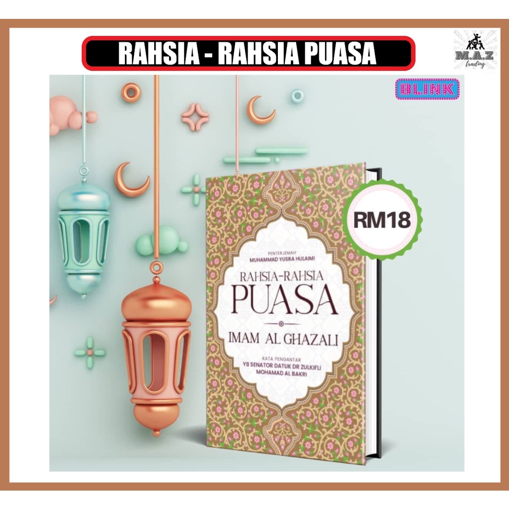 Rahsia-Rahsia Puasa oleh Imam Al-Ghazali - (Terjemahan Edisi Bahasa ...