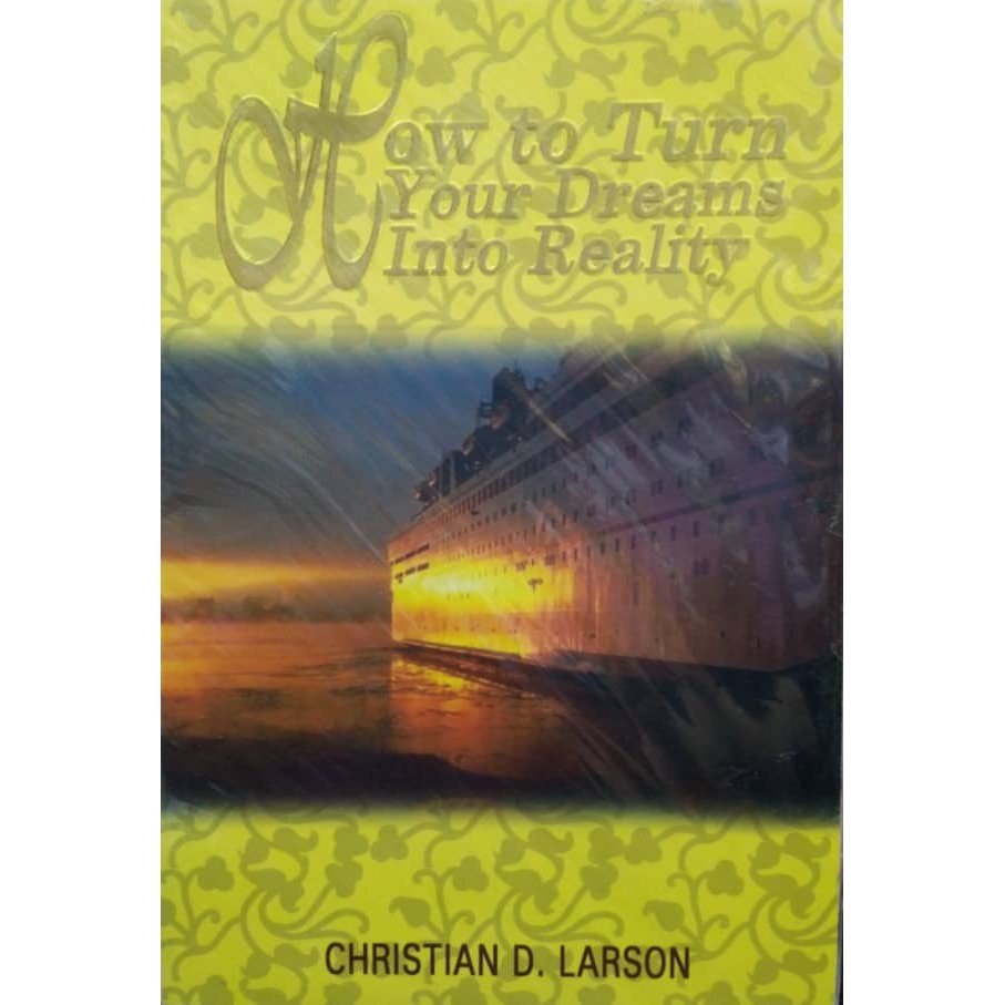 How To Turn Your Dreams Into Reality - Christian D. Larson - MP ...