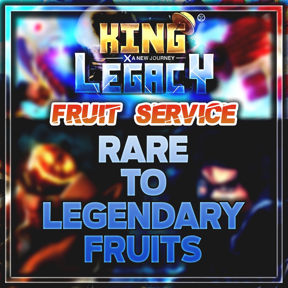 King Legacy Fruit Service (Power Fruit) | First and Second Sea | Cheap ...