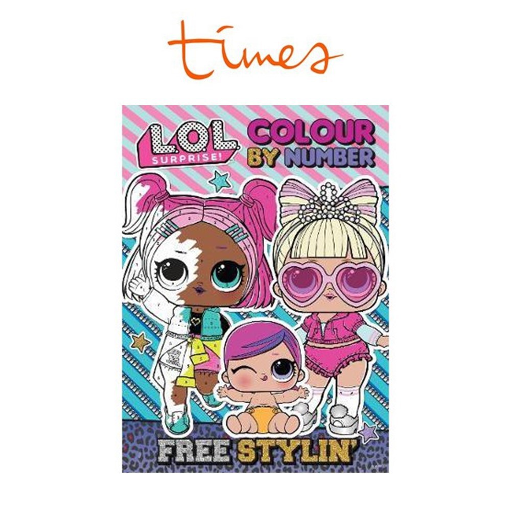 Lol Surprise Colour By Number Free Stylin' By Lake Press (Ages 4 and up ...