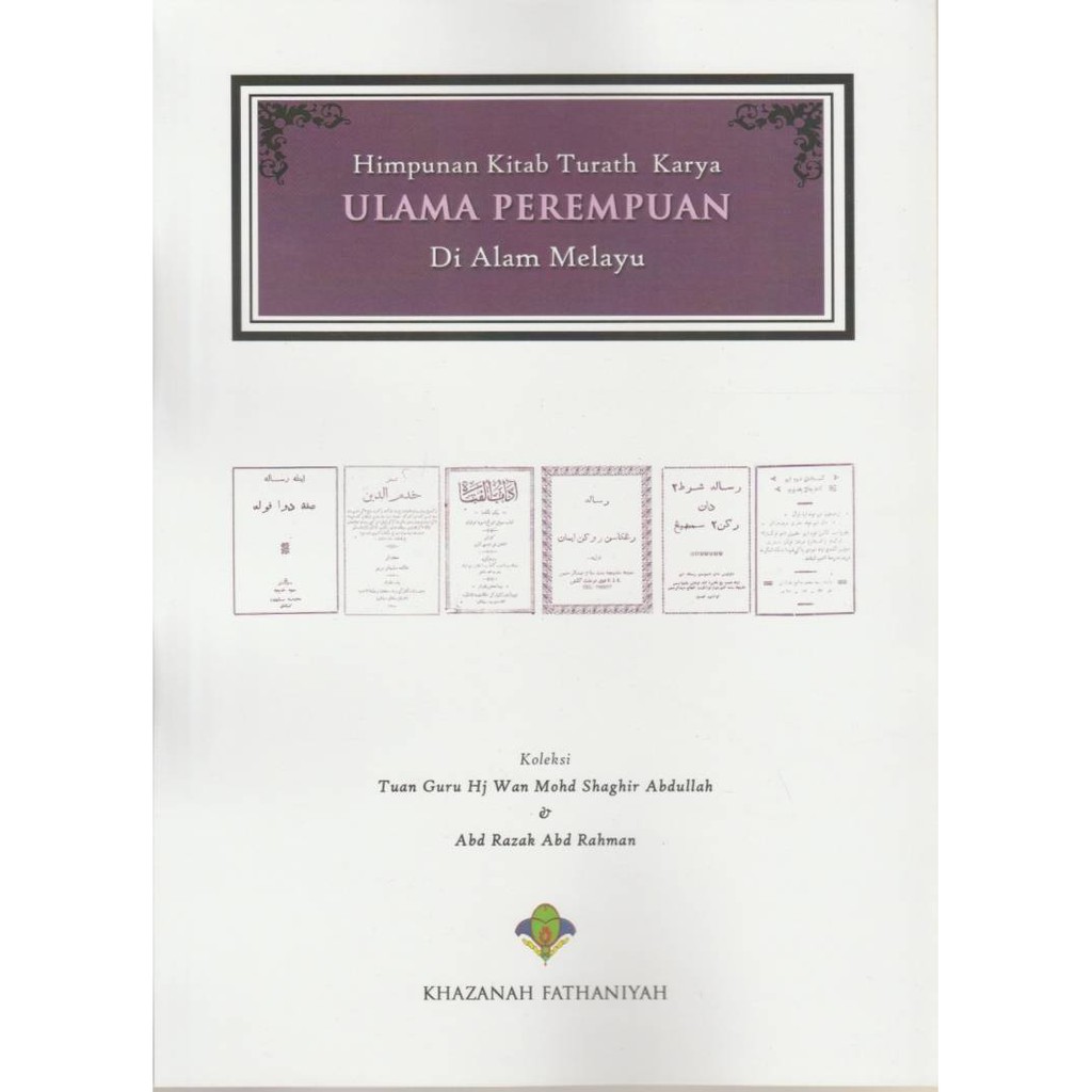 Himpunan Kitab Turath Karya Ulama Perempuan Di Alam Melayu | Shopee ...