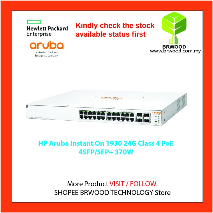 HP ARUBA JL684A: INSTANT ON 1930 24G CLASS 4 POE 4SFP/SFP+ 370W SWITCH ...