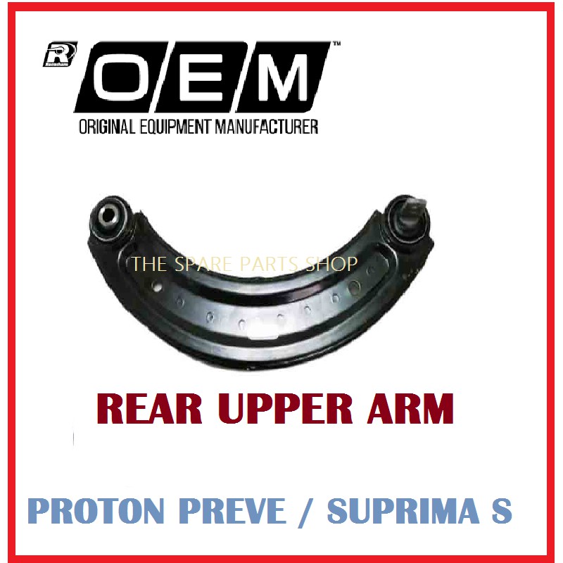 Proton Preve / Suprima S Rear Left/Right Upper Arm OEM | Shopee Malaysia