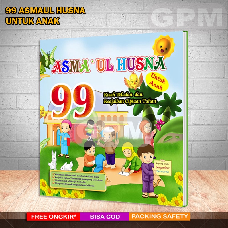 Islamic Children's Book: 99 Stories and Meaning of ASMAUL HUSNA for ...