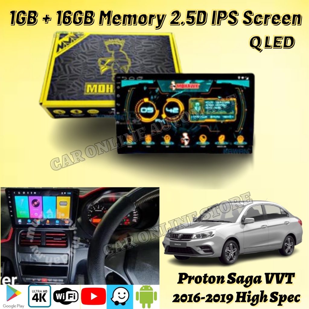 PROTON SAGA VVT 2019-2022 HIGH SPEC ~ MOHAWK RK3326 MS SERIES Q-LED 1GB ...