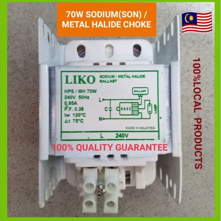 🔥READY STOCK🔥 LIKO 70W SODIUM(SON) & METAL HALIDE BALLAST(CHOKE) - MADE ...