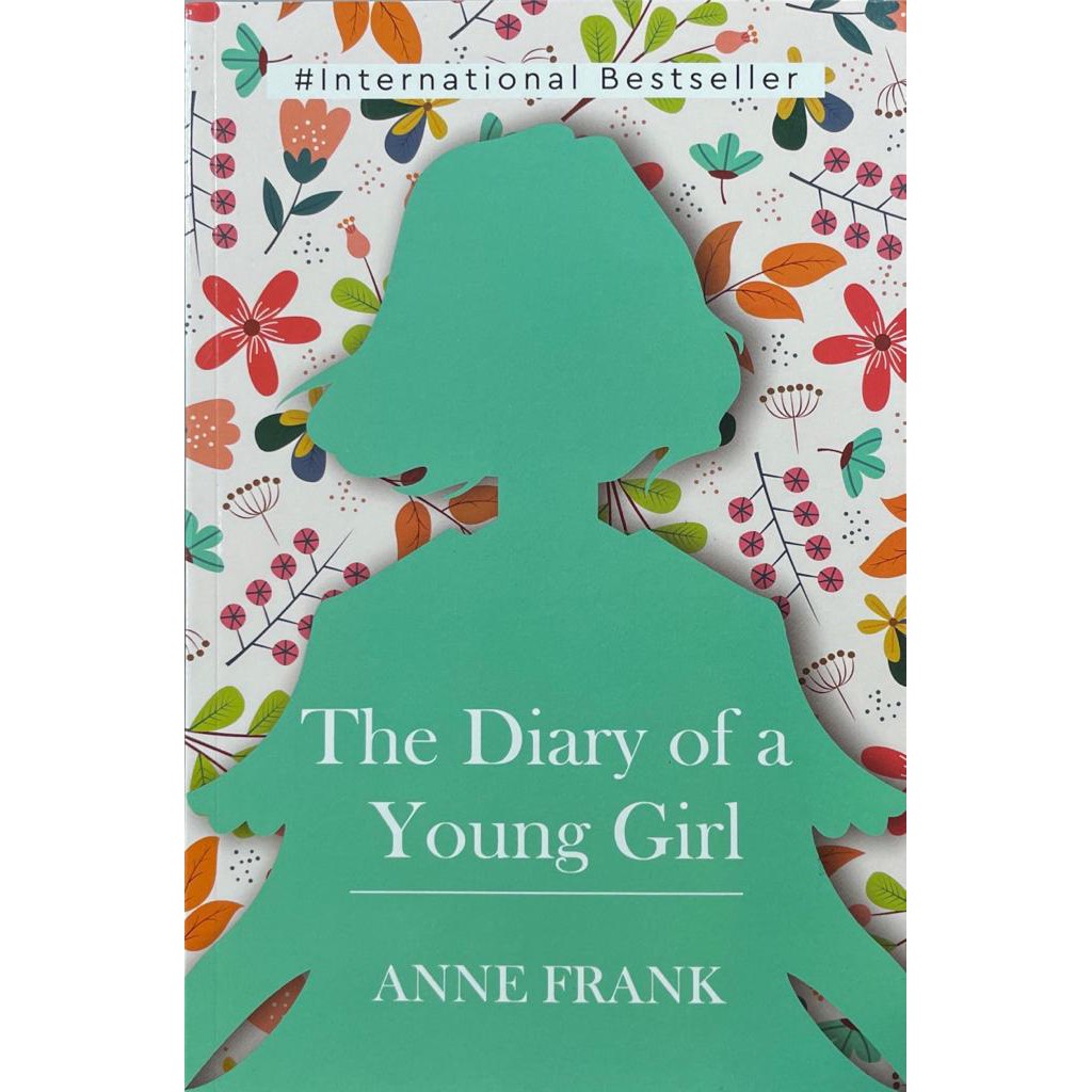 #INTERNATIONAL BESTSELLER The Diary of a Young Girl - ANNE FRANK ...