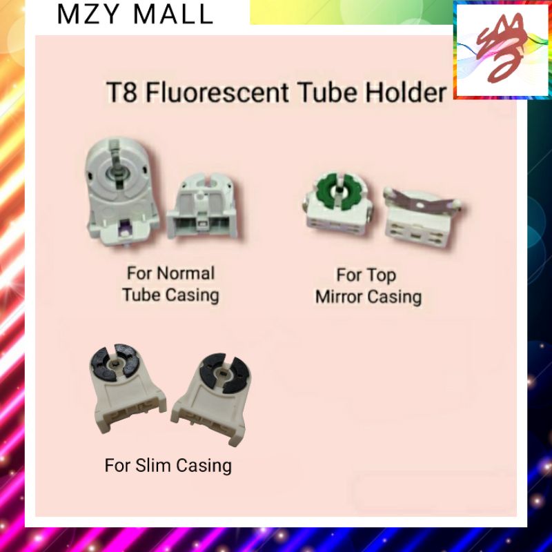 T8 Fluorescent/ LED Tube Lamp Holder for Normal or Mirror Top or Slim ...