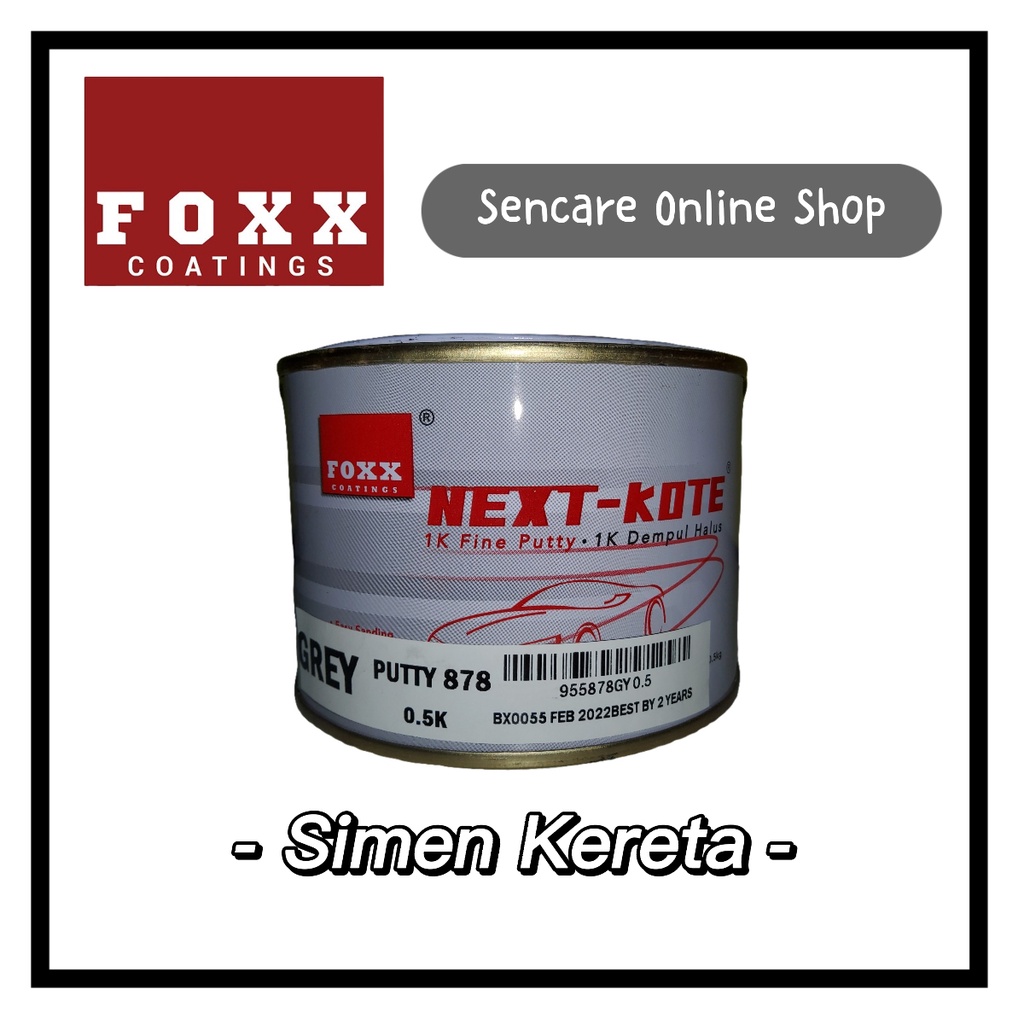 0.5KG 500gm FOXX NEXT KOTE 1K Fine Putty /simen kereta /补车泥 汽车腻子 Kereta ...