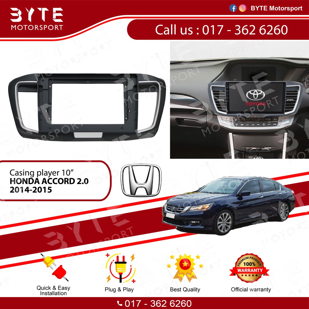 Android Player Casing 10" Honda Accord 2.0 / 2.4 2014-2015 (2pcs Canbus ...