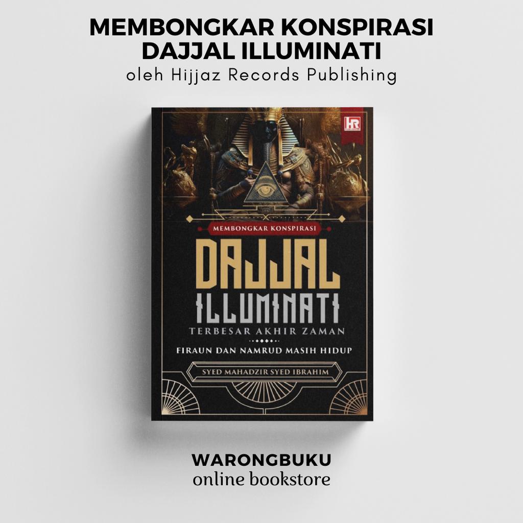 Hijjaz Records Publishing - Membongkar Konspirasi Dajjal Illuminati ...