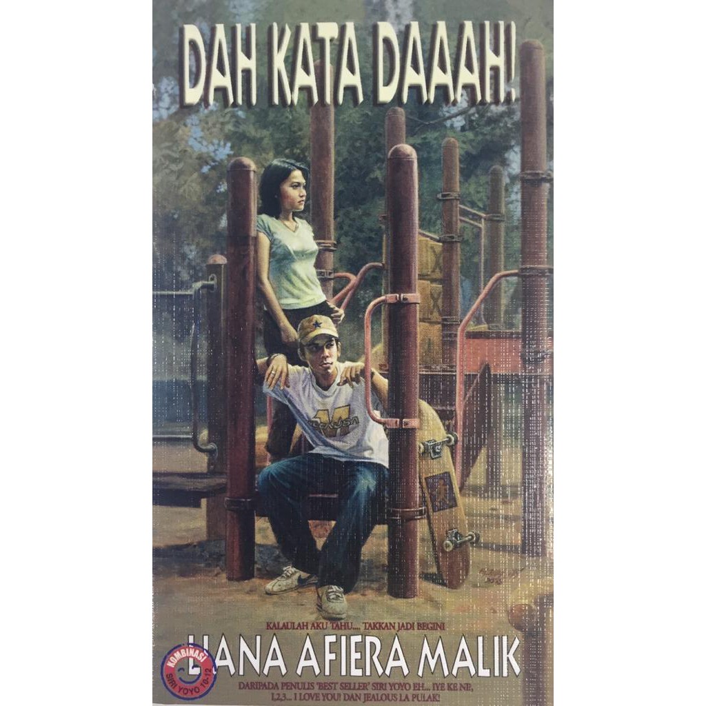 Novel: Dah Kata Daaah! | Penulis: Liana Afiera Malik (Novel Creative ...