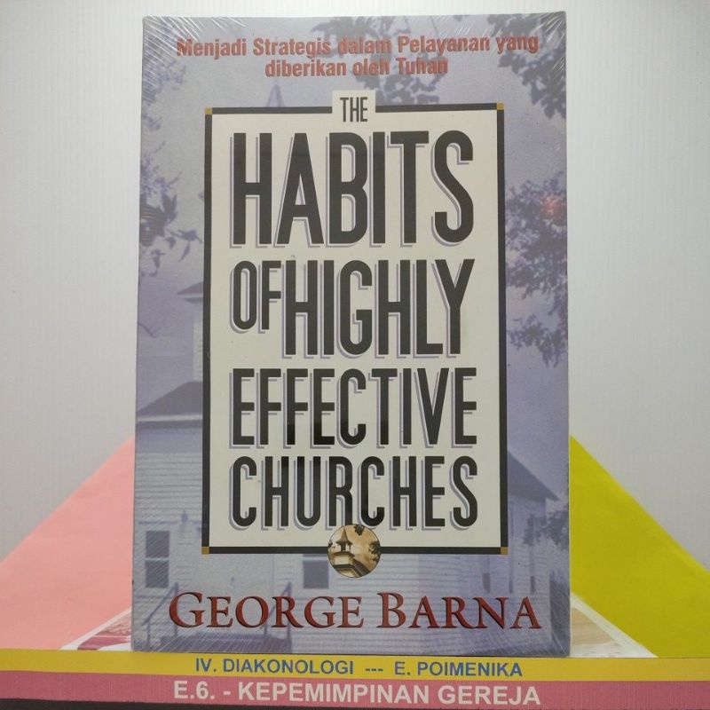 THE HABITS OF HIGHLY EFFECTIVE CHURCHES, by George Barnna. | Shopee ...