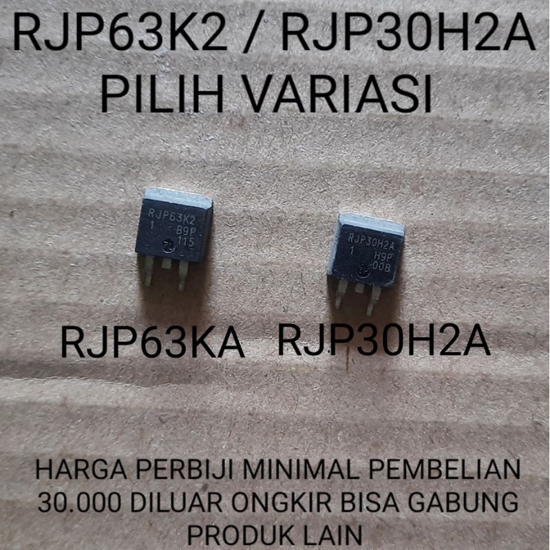 Mosfet IGBT RJP 30h2 RJP 63K2 RJP30H2A RJP 30H2A SMD | Shopee Malaysia
