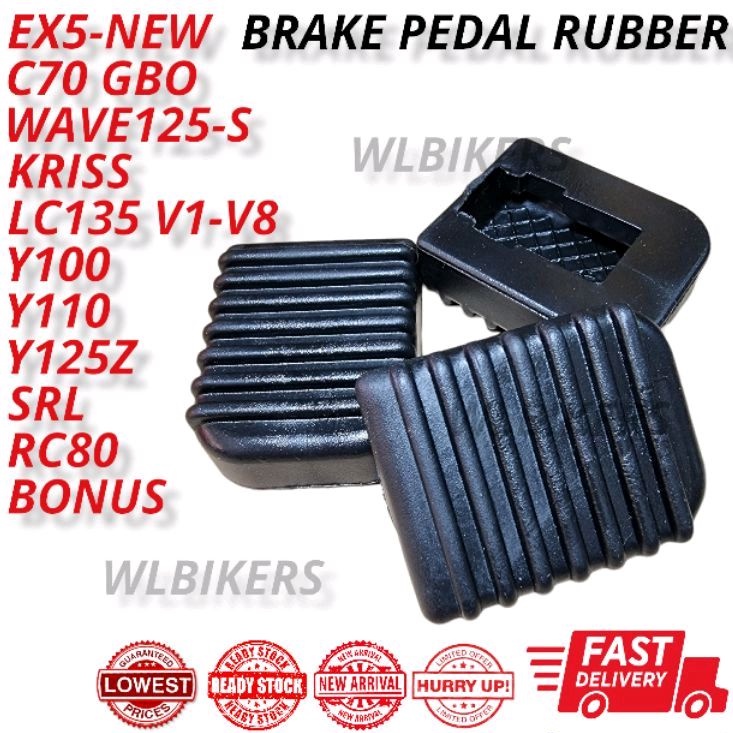 UNIVERSAL MOTORCYCLES BRAKE PEDAL RUBBER EX5 WAVE LC135 SRL RC80 KRISS BONUS Y110 DASH -HOT ITEM ...