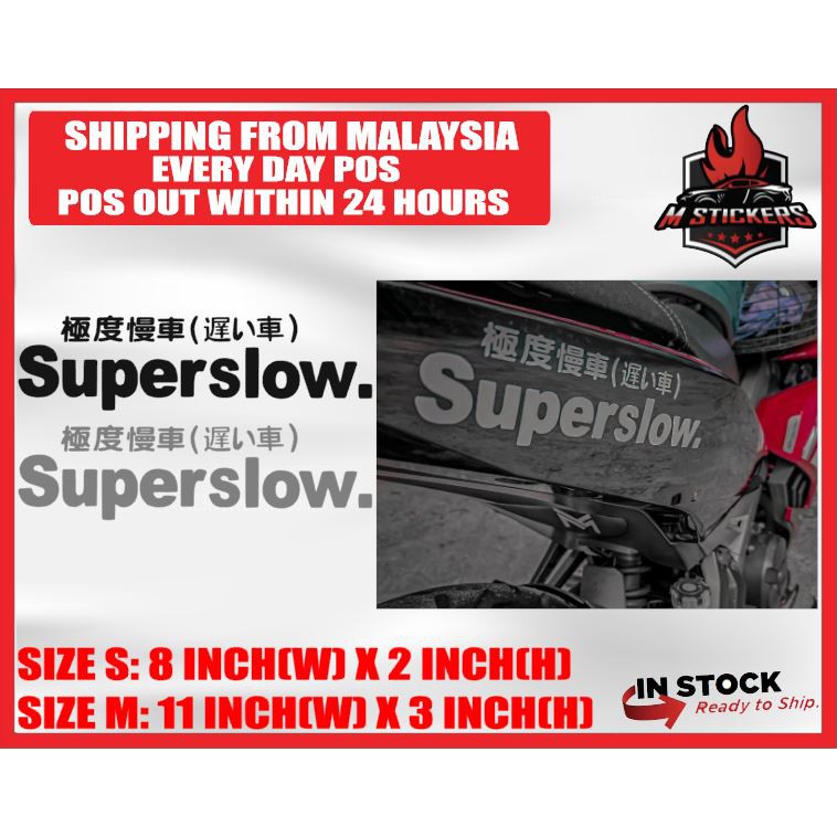 [M STICKERS] SUPERSLOW CAR STICKER极度慢车贴纸 MYVI VIVA AXIA VIOS CITY CIVIC ...