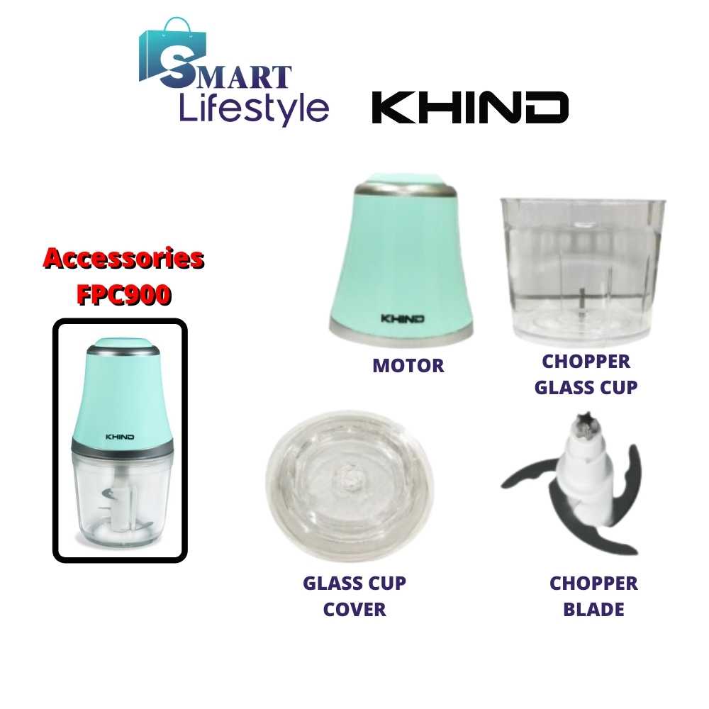 Khind Mini Chopper ACCESSORIES For FPC900 | Shopee Malaysia
