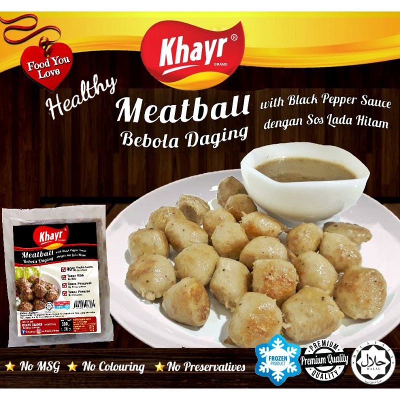 Khayr Meatball with Black Pepper Sauce | No MSG | 💯% Lean Meat | Gluten ...