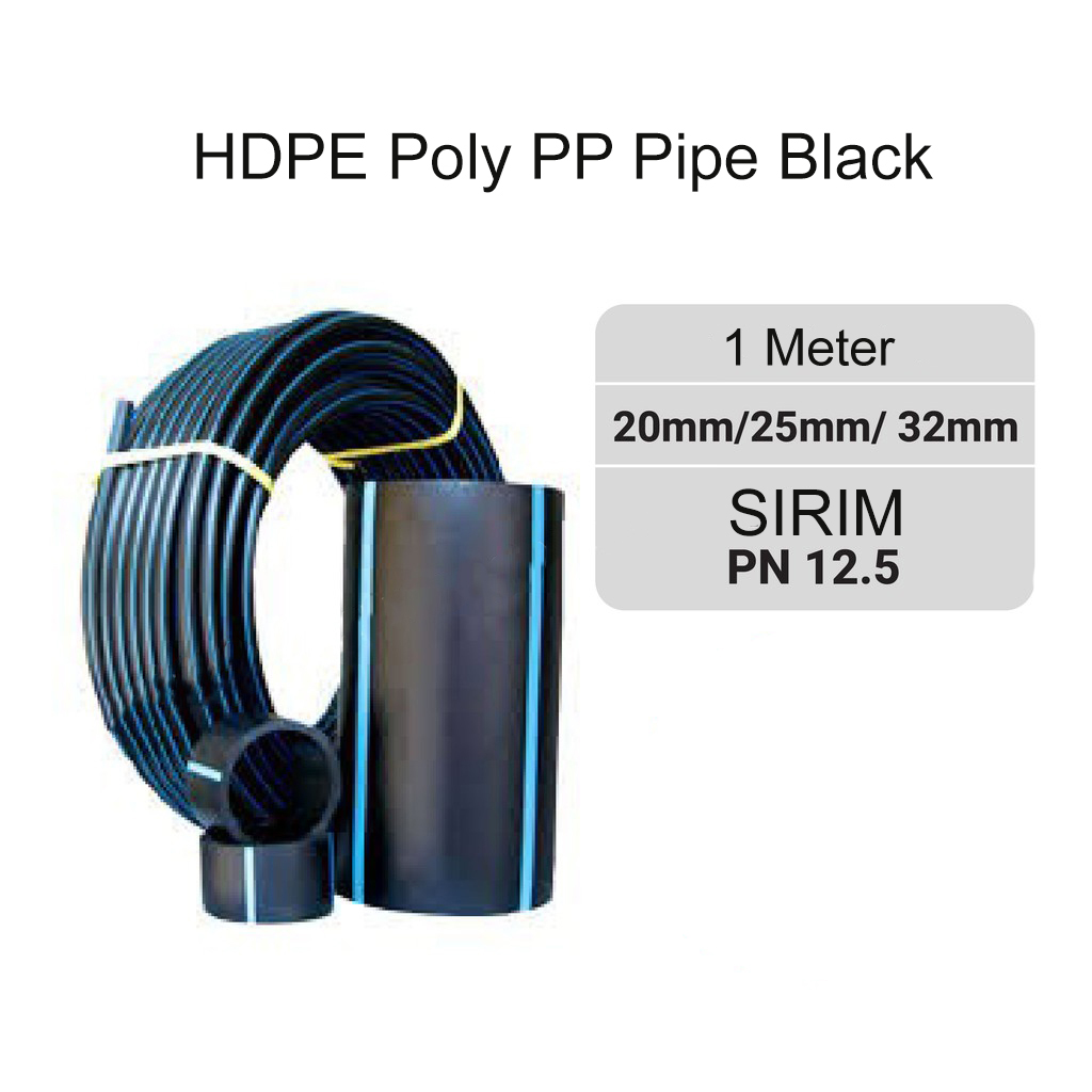 [ 1 UNIT ] 20mm 25mm 32mm HDPE Poly PP Pipe Black SIRIM Polypaip ...