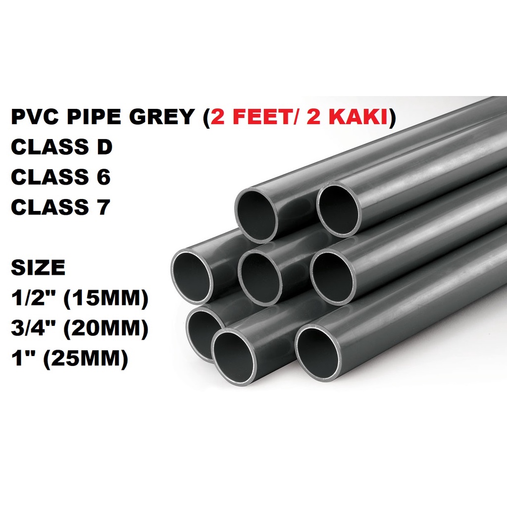 (2 FEET/ 2 KAKI) PVC Pipe Air PVC Kelabu PVC Water Pipe Grey 1/2" 15mm 3/4" 20mm 1" 25mm Class D ...