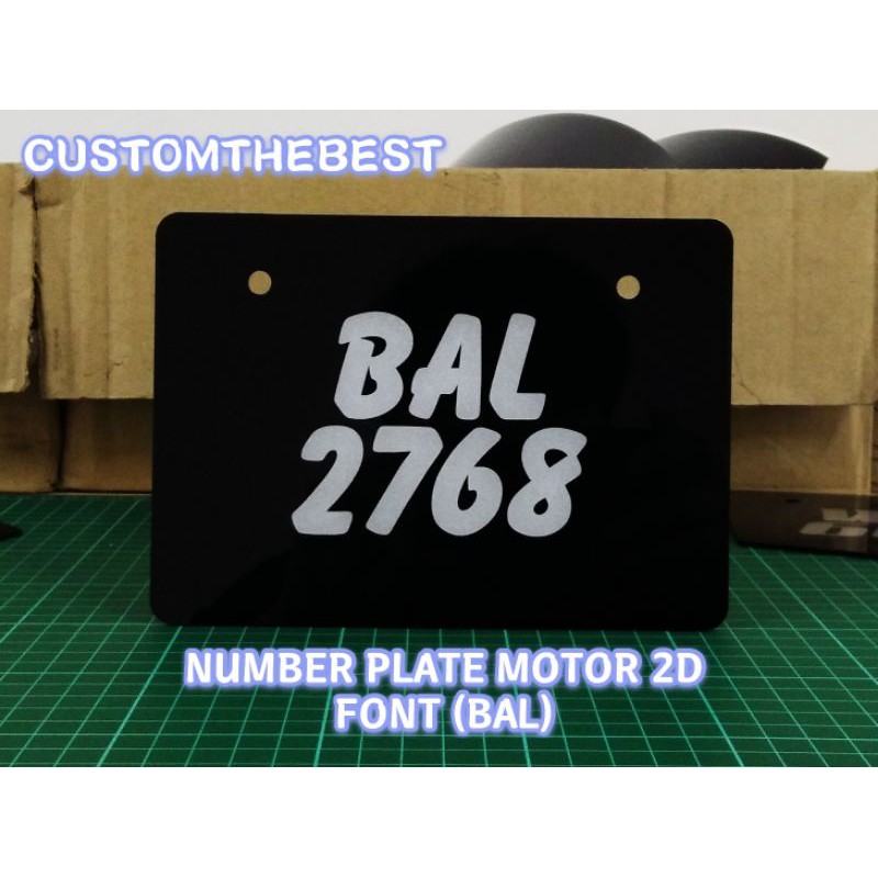 NUMBER PLATE MOTOR 2D (TULISAN DALAM) BAL FONT DESIGN | Shopee Malaysia