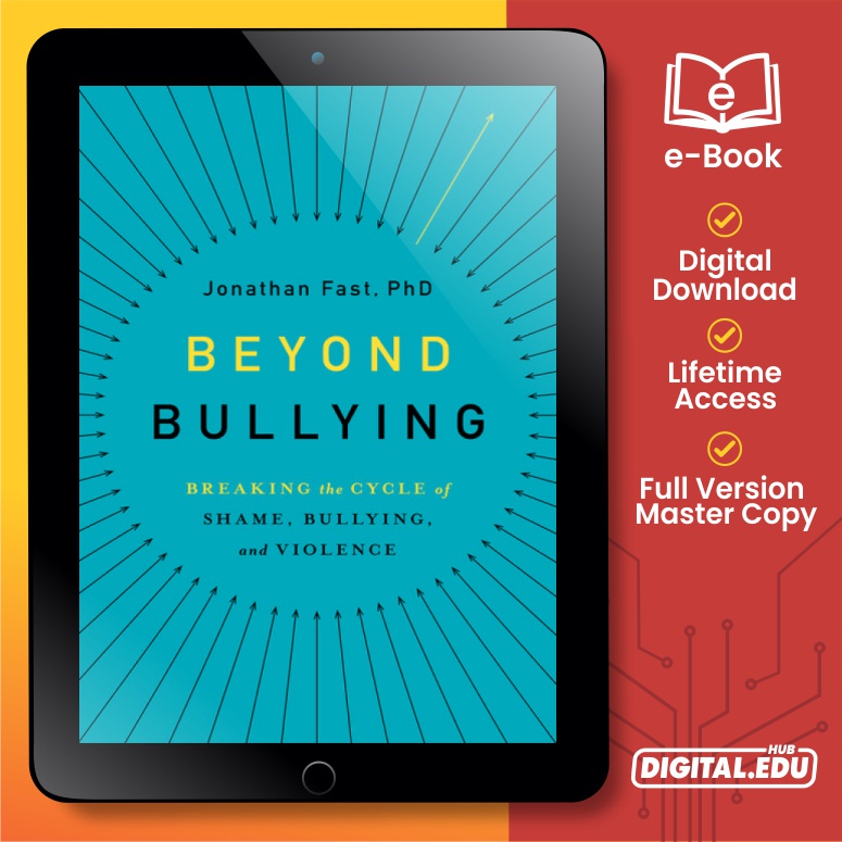 Beyond Bullying: Breaking the Cycle of Shame, Bullying, and Violence ...