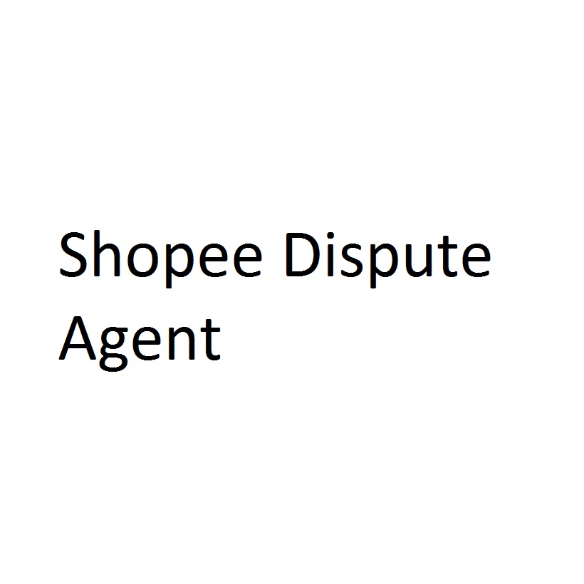 Shopee Dispute Agent | Shopee Malaysia