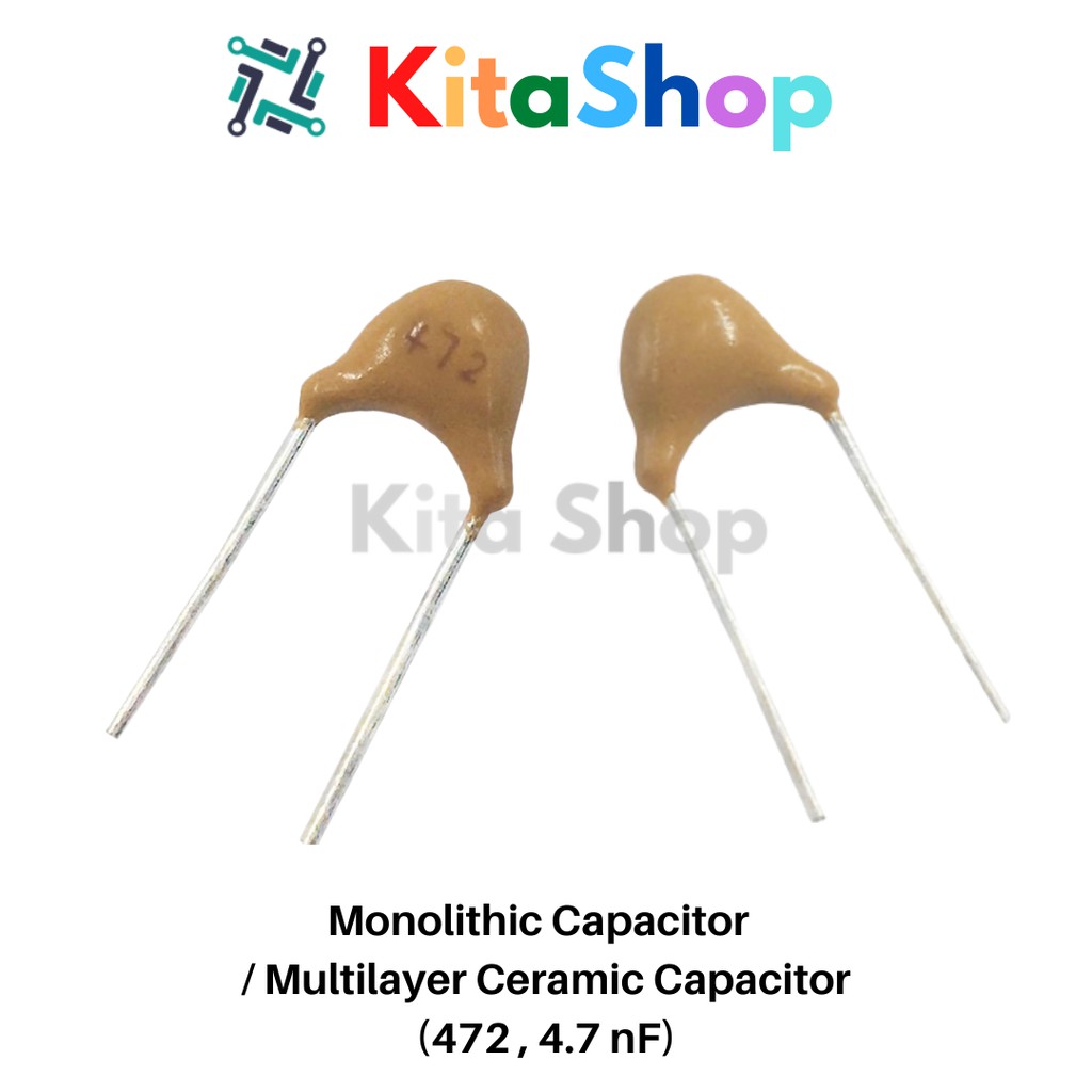 Monolithic Capacitor / Multilayer Ceramic Capacitor (472 , 4.7 nF ...