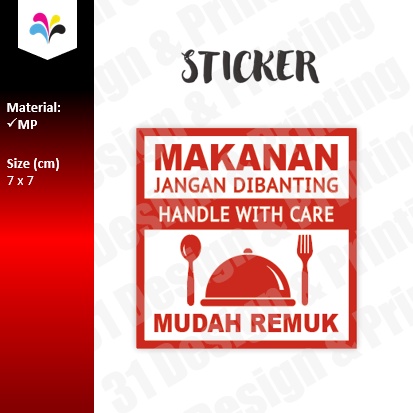 Sticker makanan jangan dibanting handle with care mudah remuk stiker ...