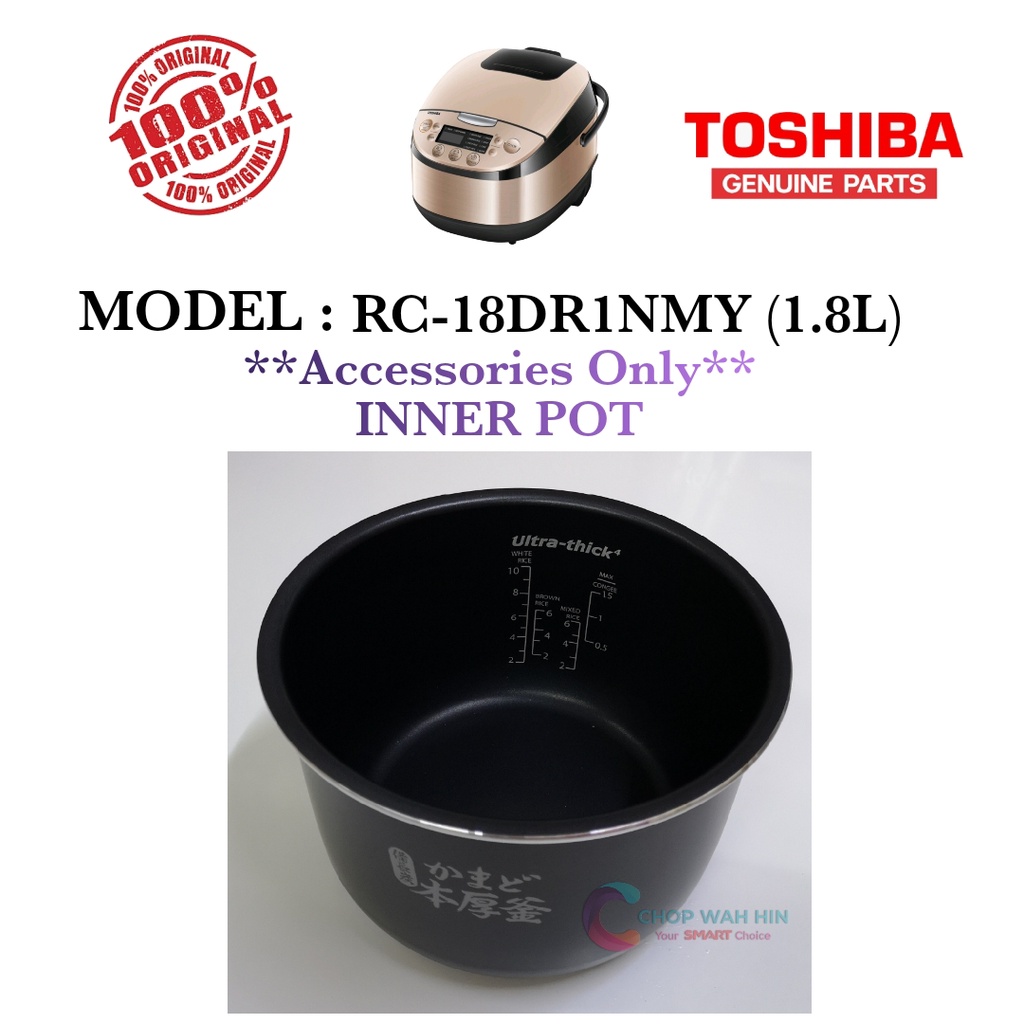 100% ORIGINAL INNER POT FOR TOSHIBA DIGITAL JAR RICE COOKER RC-18DR1NMY ...