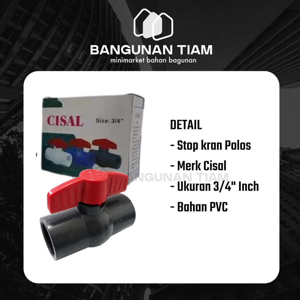 Stop Faucet CISAL PVC 3/4" INCH BALL VALVE SETOP Faucet Three Quarters ...