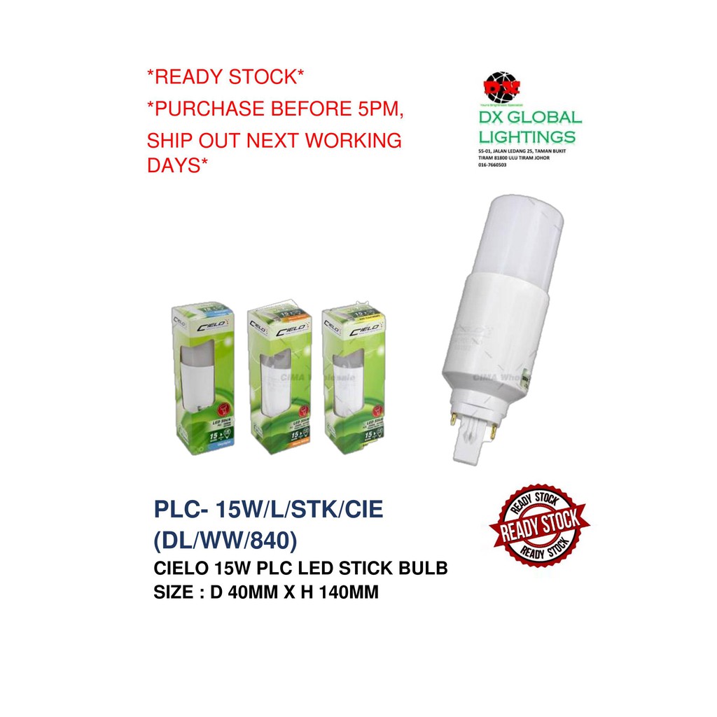 *READY STOCK* Cielo 15w PLC LED stick bulb 6500K/3000K/4000K (DAYLIGHT ...