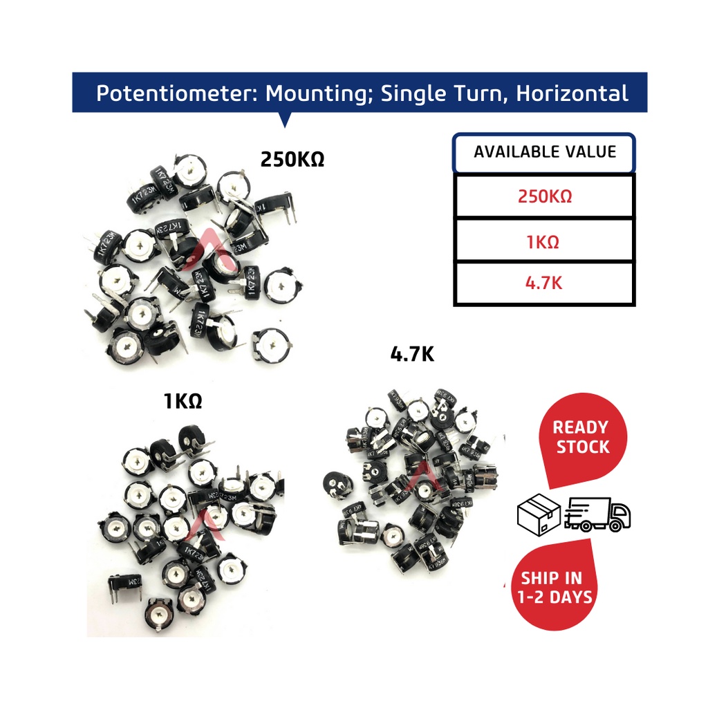 Potentiometer: Mounting; Single Turn, Horizontal (250KΩ / 1KΩ / 4.7K ...