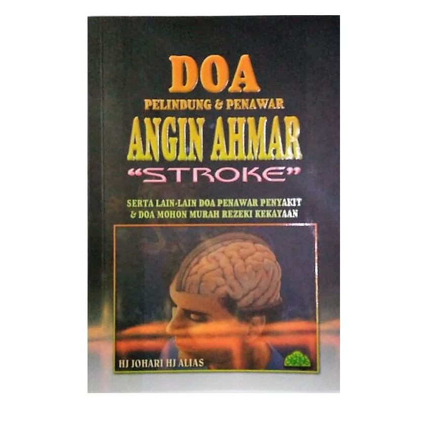 DOA PELINDUNG DAN PENAWAR ANGIN AHMAR "STROKE" SERTA LAIN LAIN DOA ...