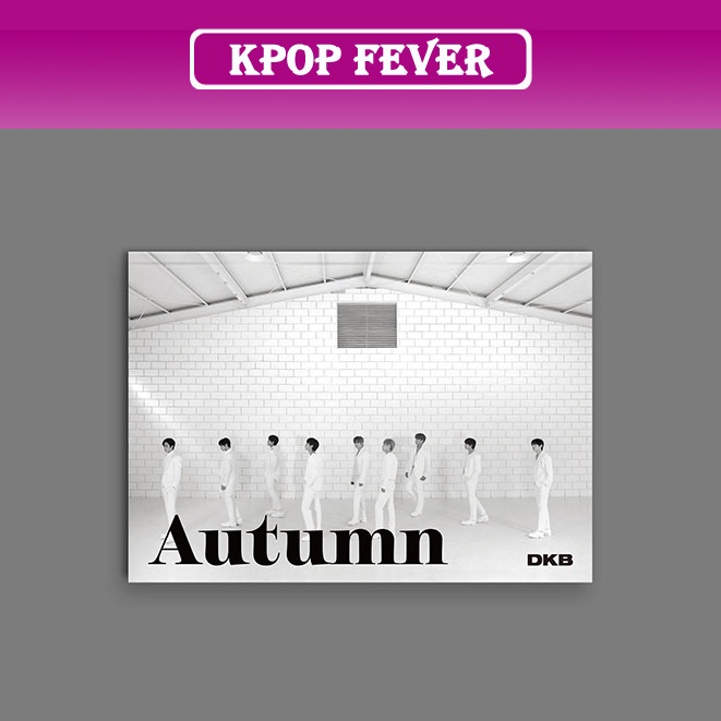DKB - AUTUMN 5th MINI ALBUM CD PHOTOBOOK PHOTOCARD SEALED | Shopee Malaysia
